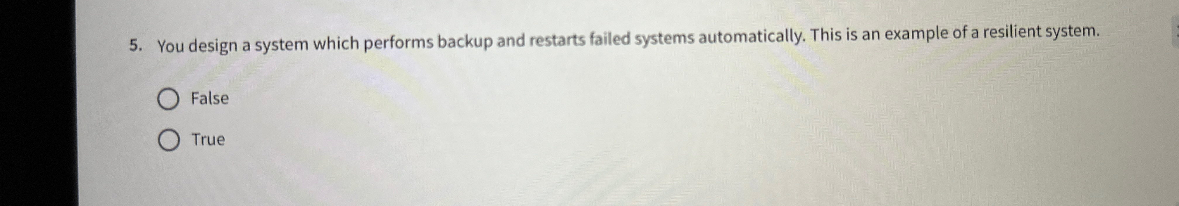 Solved You design a system which performs backup and | Chegg.com