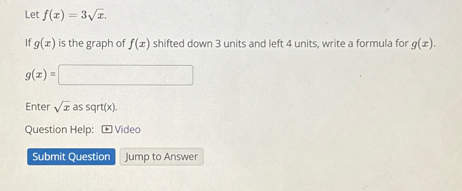 Solved Let f(x)=3x2.If g(x) ﻿is the graph of f(x) ﻿shifted | Chegg.com