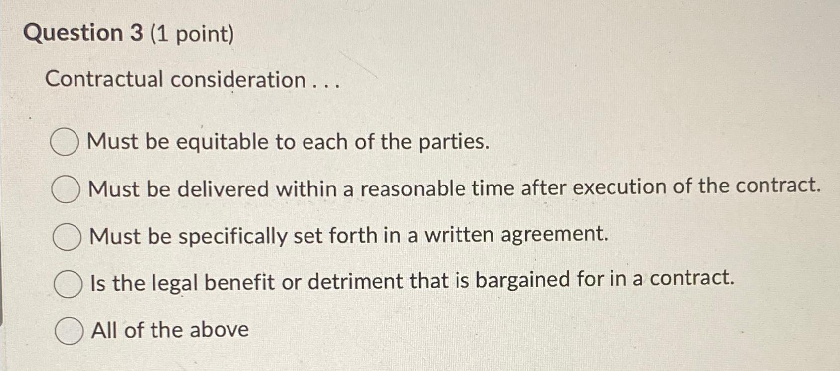 Solved Question 3 (1 ﻿point)Contractual consideration | Chegg.com