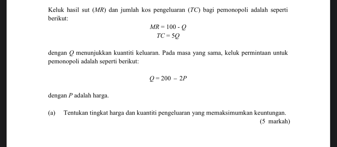 Solved Keluk hasil sut (MR) ﻿dan jumlah kos pengeluaran (TC) | Chegg.com