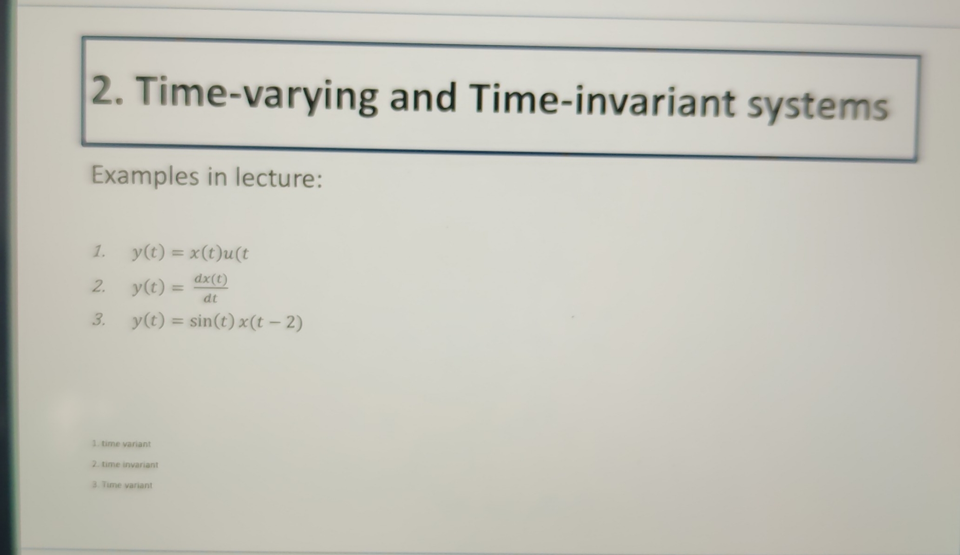Solved Time Varying And Time Invariant Systemsexamples In