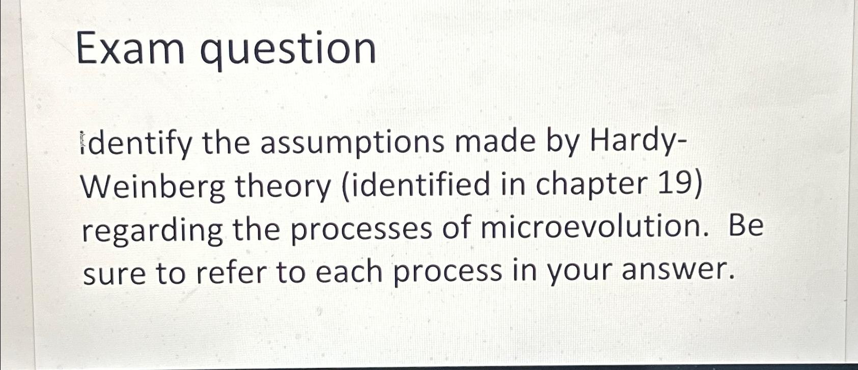 Solved Exam questionIdentify the assumptions made by | Chegg.com
