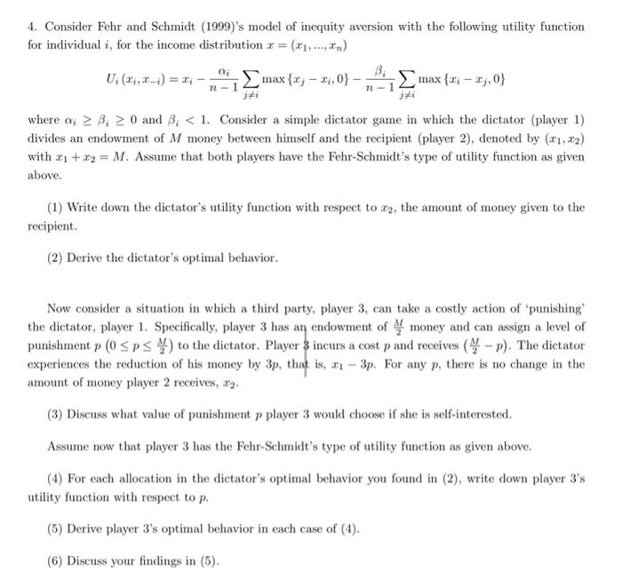 Solved 4. Consider Fehr and Schmidt (1999)'s model of | Chegg.com