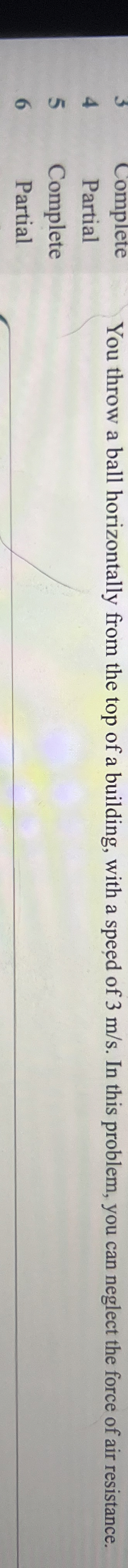 Solved You throw a ball horizontally from the top of a | Chegg.com