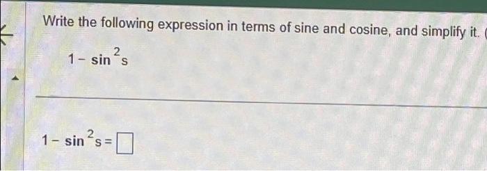 Solved Write the following expression in terms of sine and | Chegg.com
