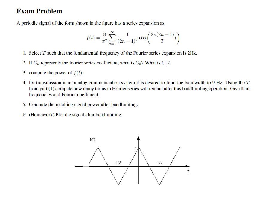 Solved Exam Problem (amplitude form Fourier Series)A | Chegg.com