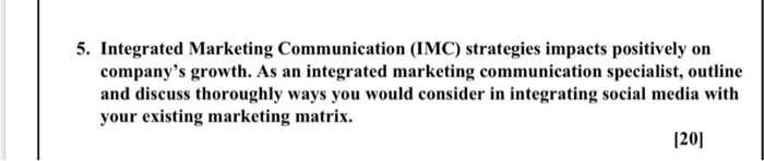Solved 5. Integrated Marketing Communication (IMC) | Chegg.com