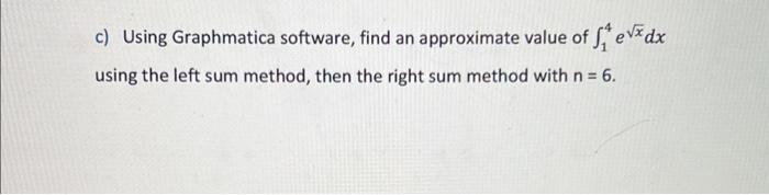 Solved c) Using Graphmatica software, find an approximate | Chegg.com