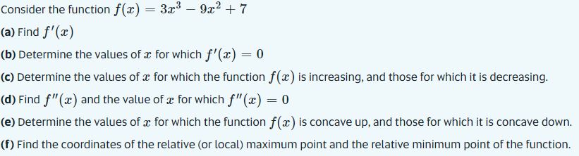 Solved Consider the function f(x)=3x3-9x2+7(a) ﻿Find | Chegg.com