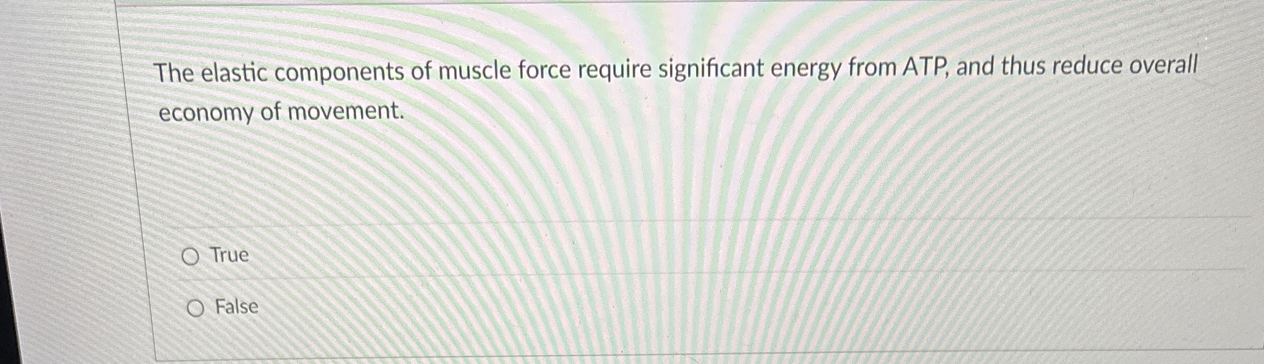 Solved The elastic components of muscle force require | Chegg.com
