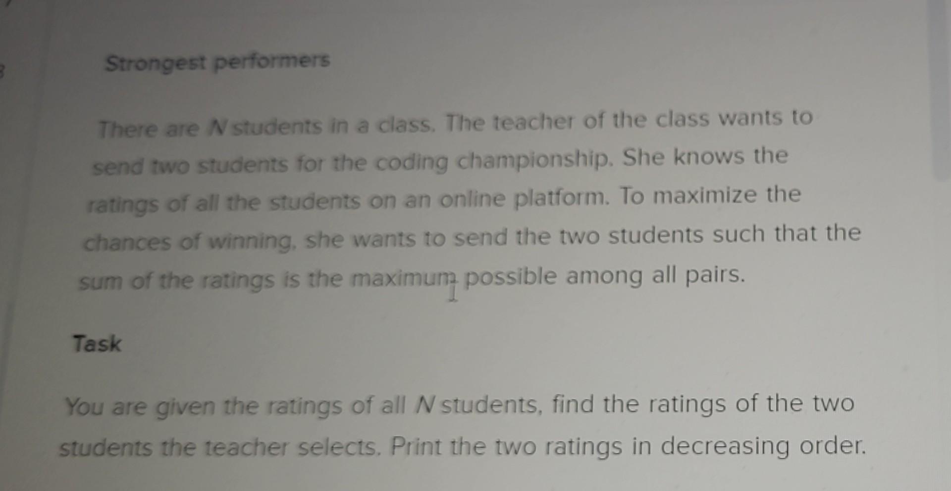 Solved Strongest performers There are N students in a class. | Chegg.com