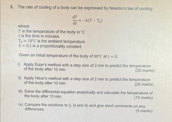 Solved 3. The rate of cooling of a body can be expressed by | Chegg.com