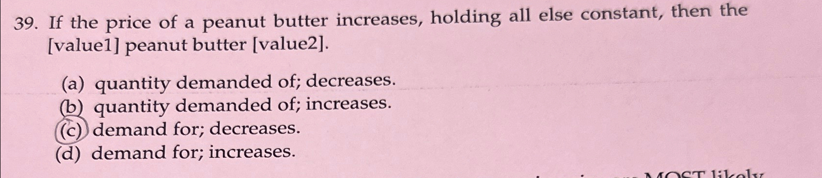 Solved If the price of a peanut butter increases, holding | Chegg.com