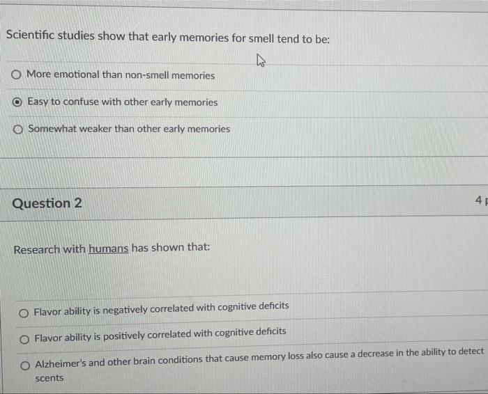 Scientific studies show that early memories for smell | Chegg.com