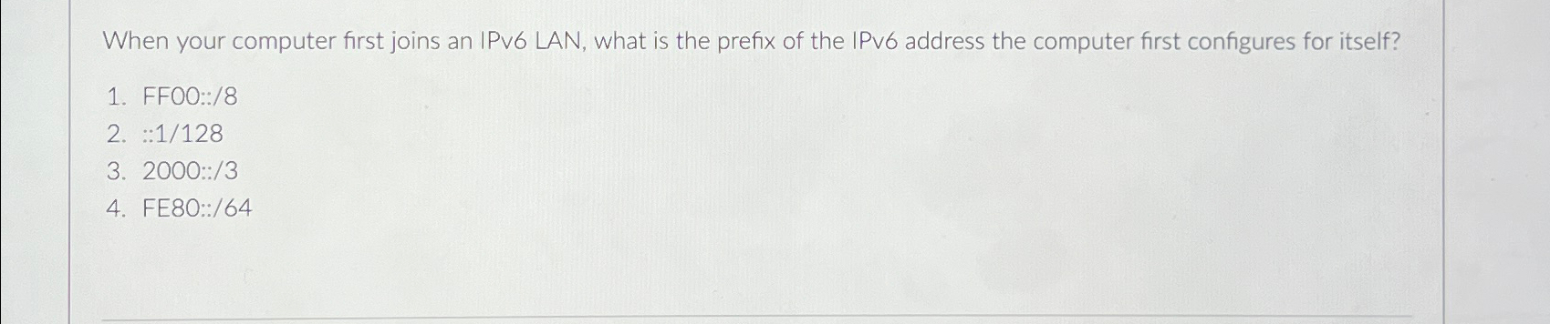 Solved When your computer first joins an IPv6 ﻿LAN, what is | Chegg.com