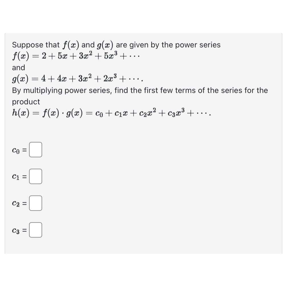 Solved Suppose that f(x) ﻿and g(x) ﻿are given by the power | Chegg.com