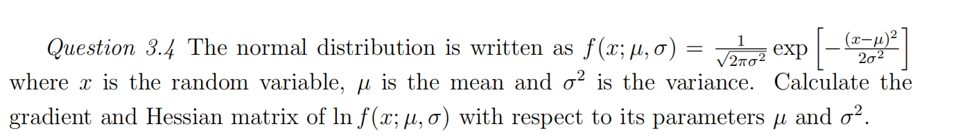 Solved Question 3.4 ﻿The normal distribution is written as | Chegg.com