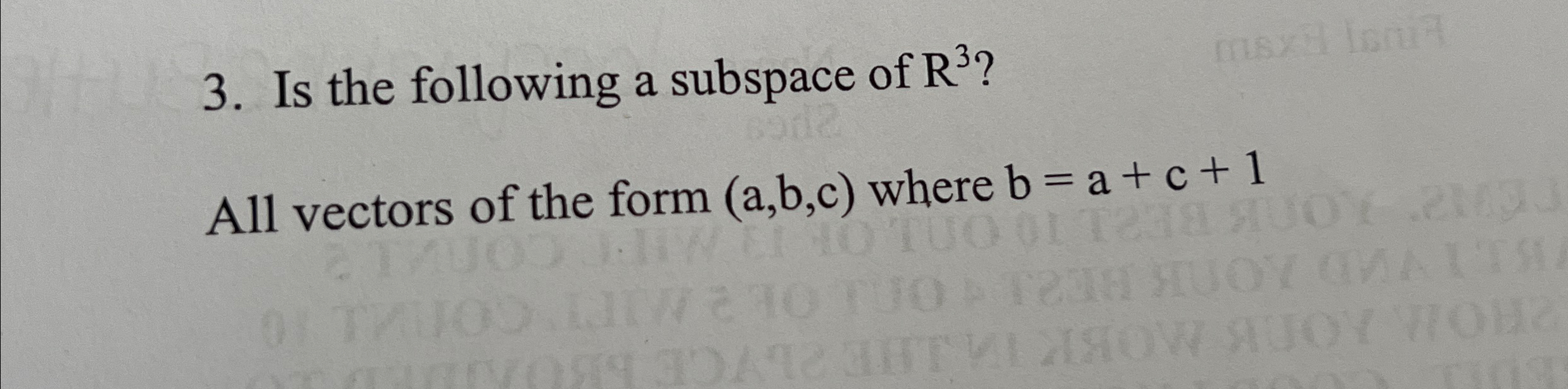 Solved Is the following a subspace of R3 ?All vectors of the | Chegg.com