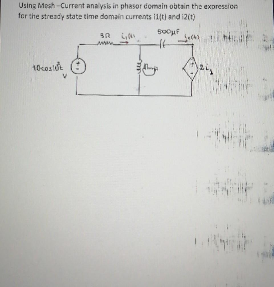 Solved Using Mesh-Current analysis in phasor domain obtain | Chegg.com
