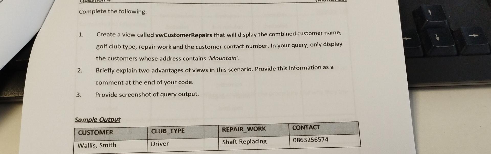 Solved Complete the following: 1. 2. 3. Create a view called | Chegg.com