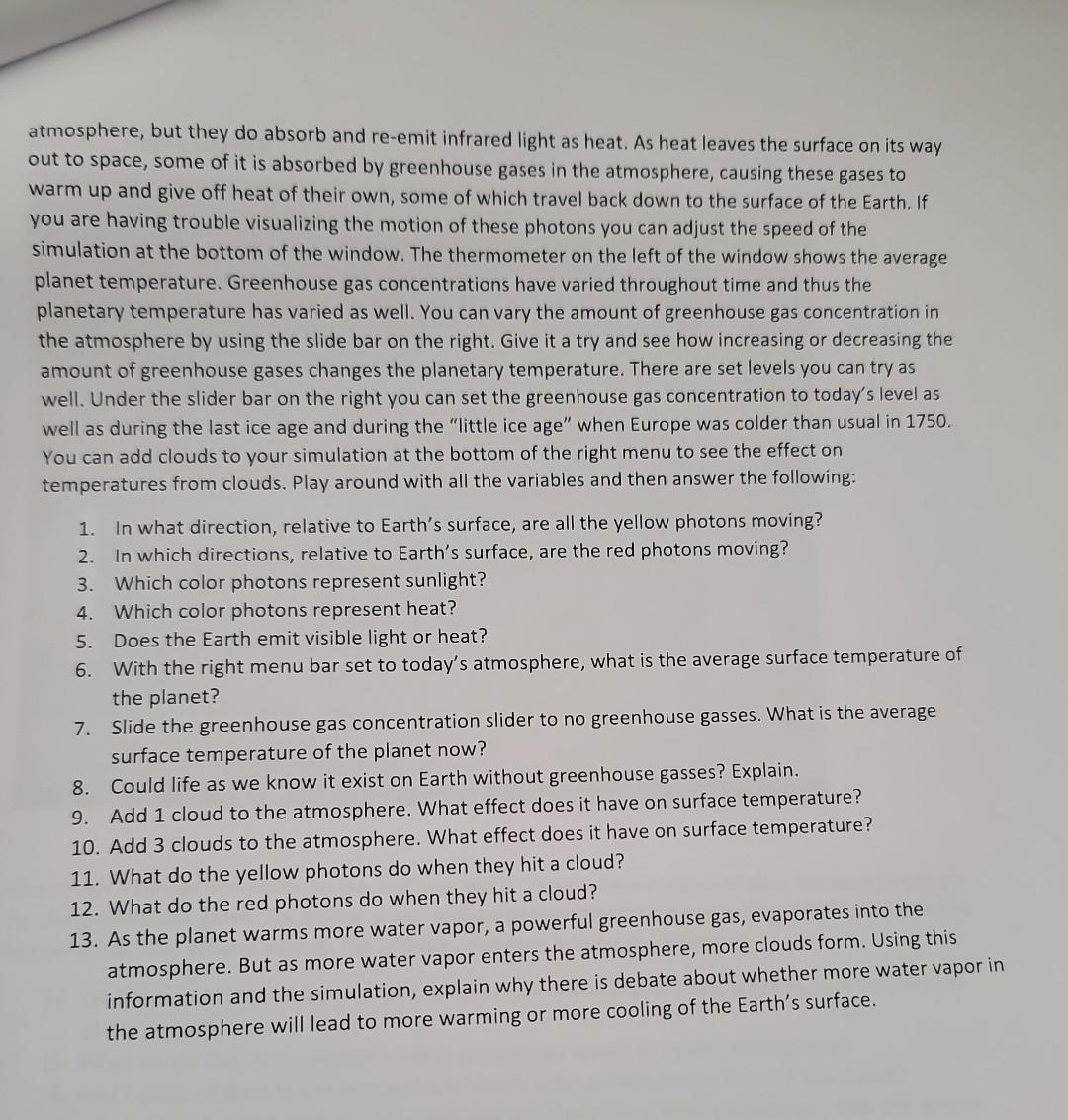 Solved atmosphere, but they do absorb and re-emit infrared | Chegg.com