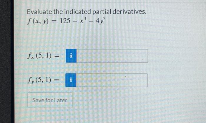 Solved Evaluate the indicated partial derivatives. | Chegg.com
