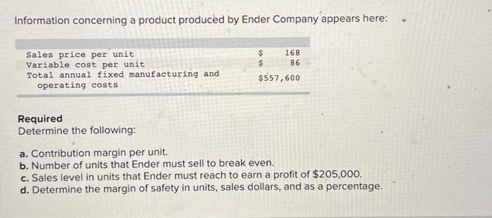 Solved Information concerning a product produced by Ender | Chegg.com