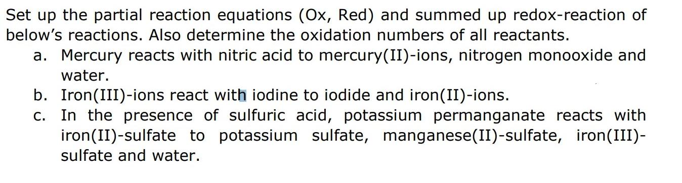 Solved Set up the partial reaction equations (Ox, Red) and | Chegg.com