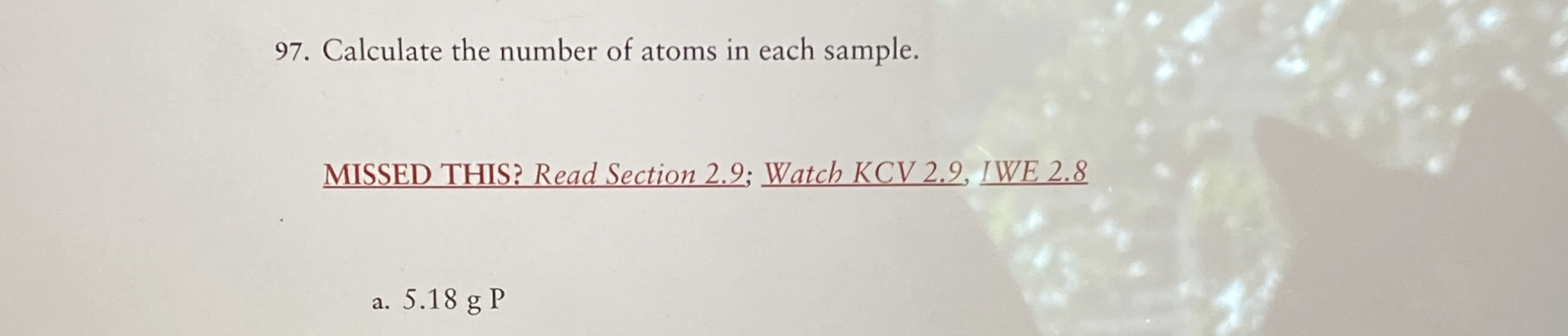 Solved Calculate the number of atoms in each sample.MISSED | Chegg.com