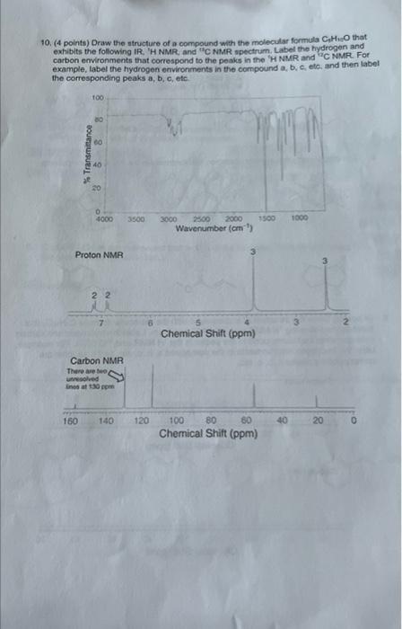 Solved 10. (4 points) Draw the structure of a compound with | Chegg.com