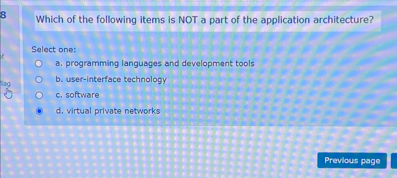 Solved 8Which of the following items is NOT a part of the | Chegg.com