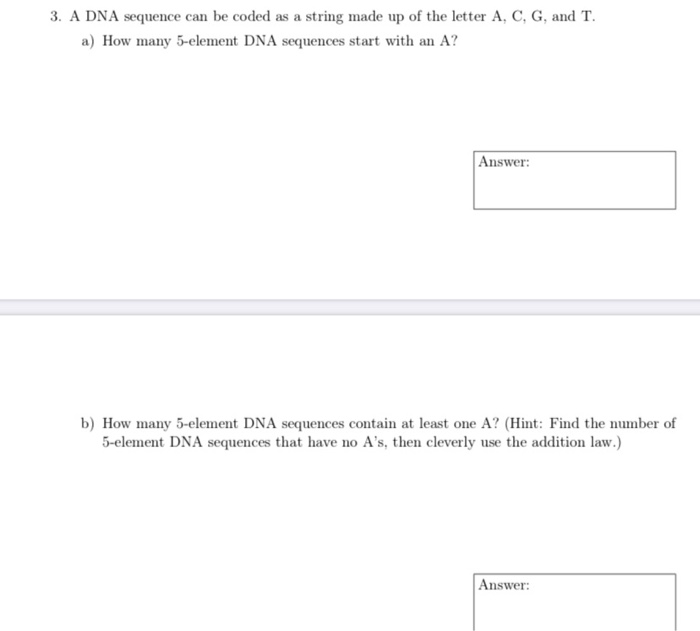 Solved 3. A DNA sequence can be coded as a string made up of | Chegg.com