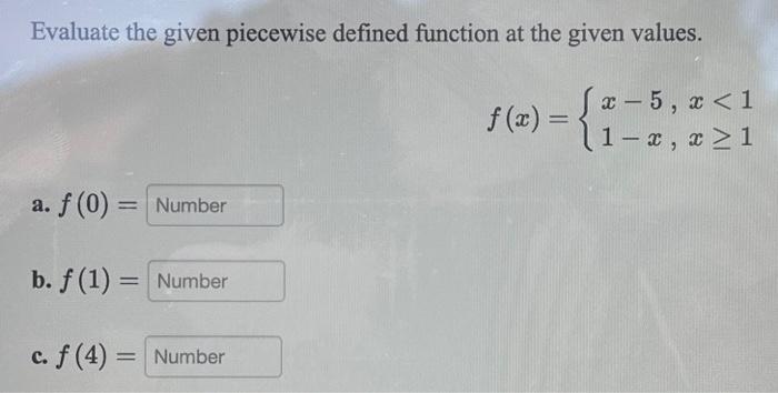 Solved Evaluate the given piecewise defined function at the | Chegg.com