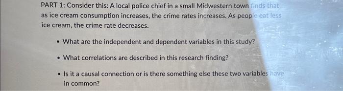 Solved PART 1: Consider this: A local police chief in a | Chegg.com