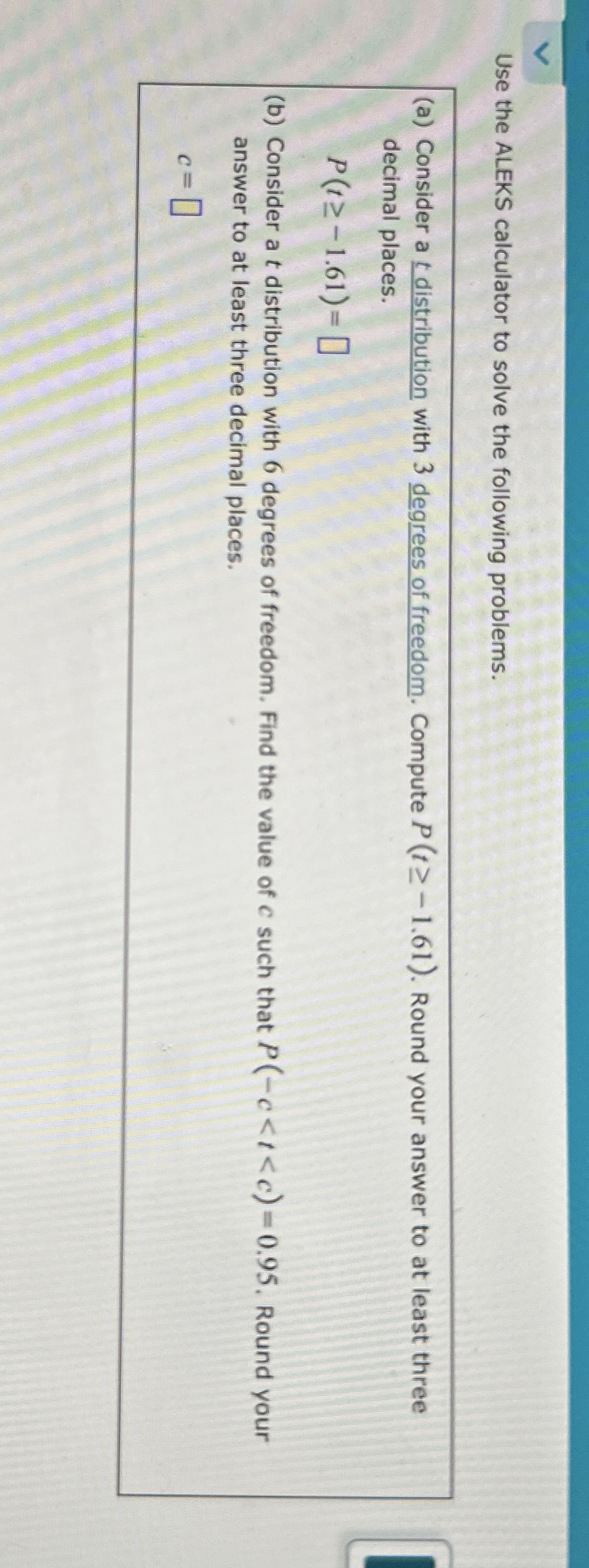 Solved Use the ALEKS calculator to solve the following | Chegg.com