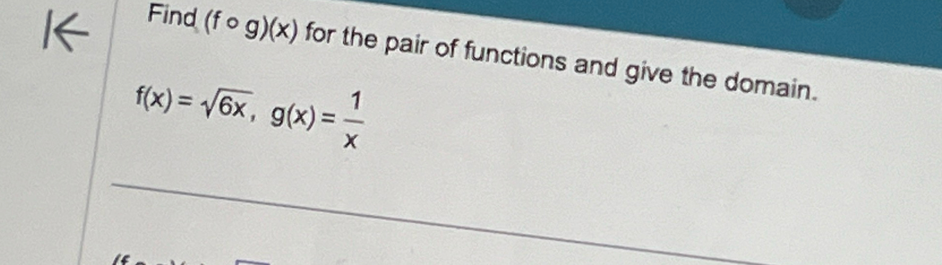 Solved Find (f@g)(x) ﻿for the pair of functions and give the | Chegg.com
