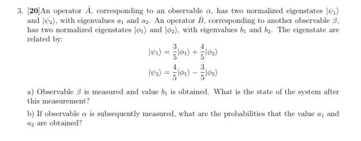 Solved 20 ﻿An operator hat(A), ﻿corresponding to an | Chegg.com