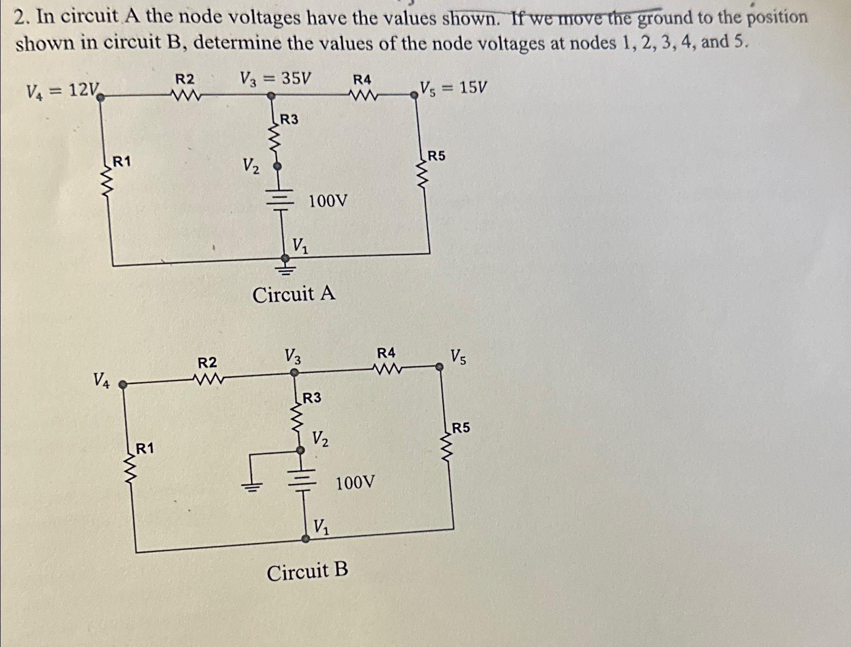 Solved In circuit A the node voltages have the values shown. | Chegg.com