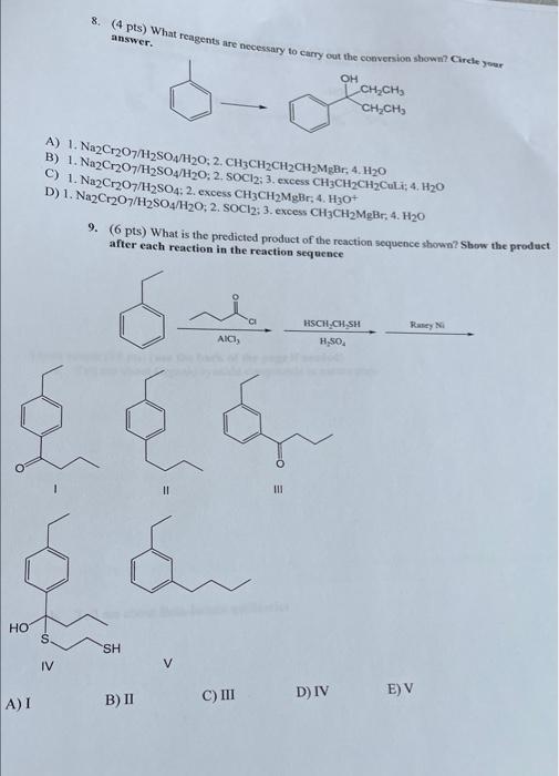 Solved 8. (4 pts) What reagents are necessary to carry out | Chegg.com