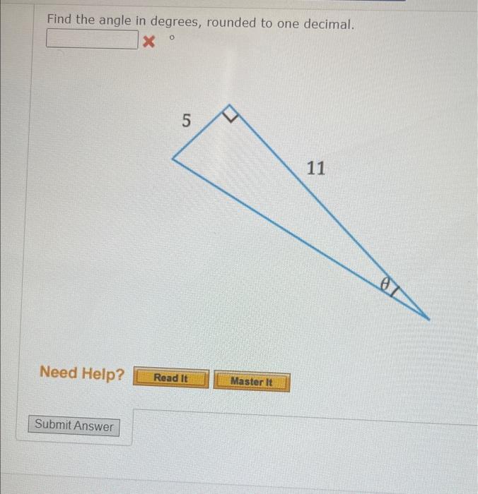 Solved Find the angle in degrees, rounded to one decimal. 0 | Chegg.com