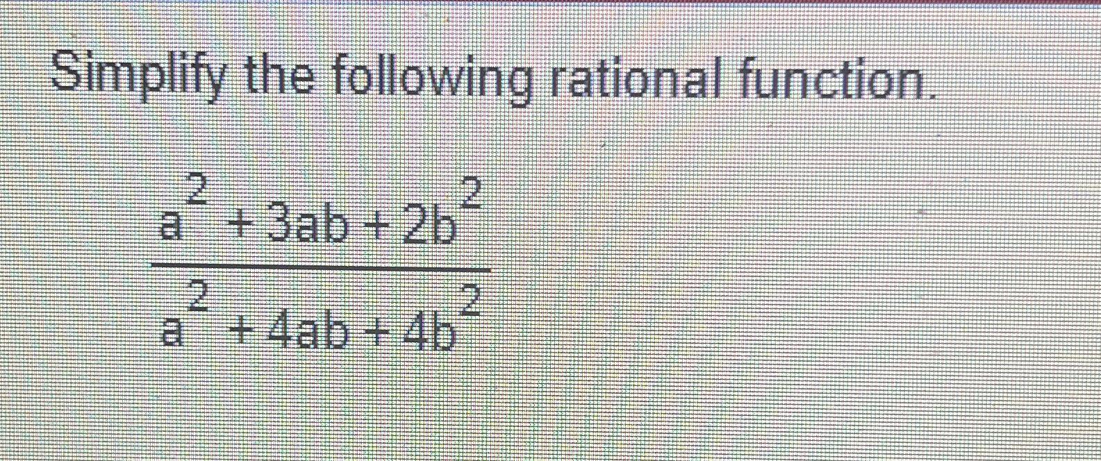 Solved Simplify the following rational | Chegg.com