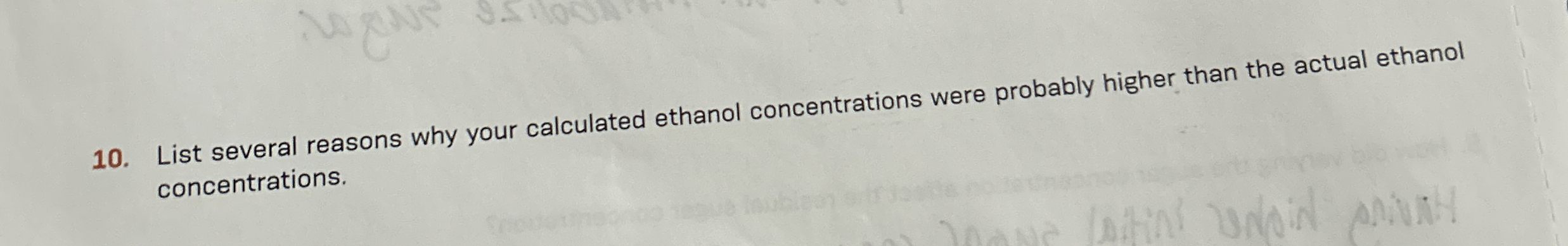 Solved List several reasons why your calculated ethanol | Chegg.com
