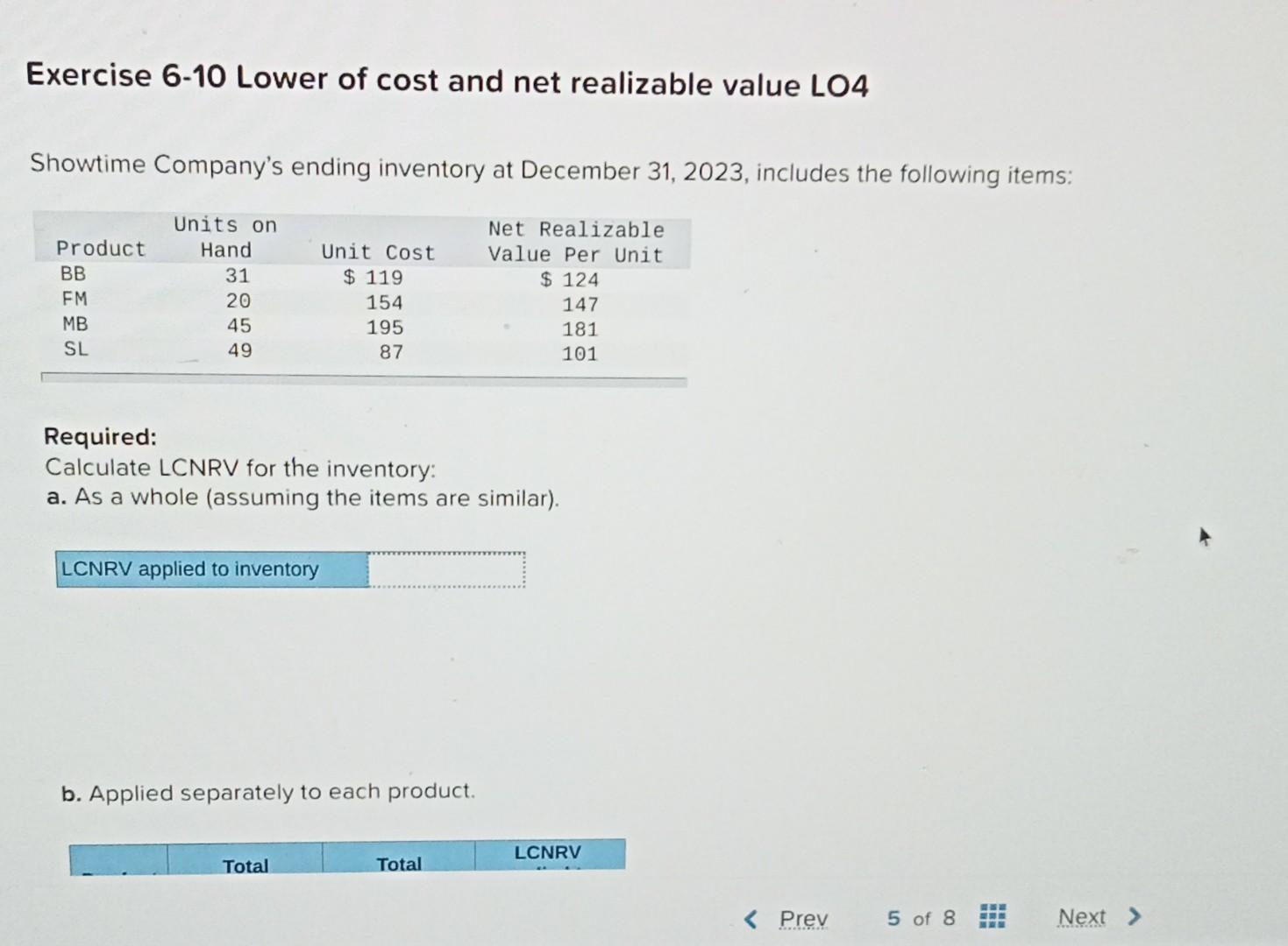 Solved Exercise 6-10 Lower of cost and net realizable value | Chegg.com