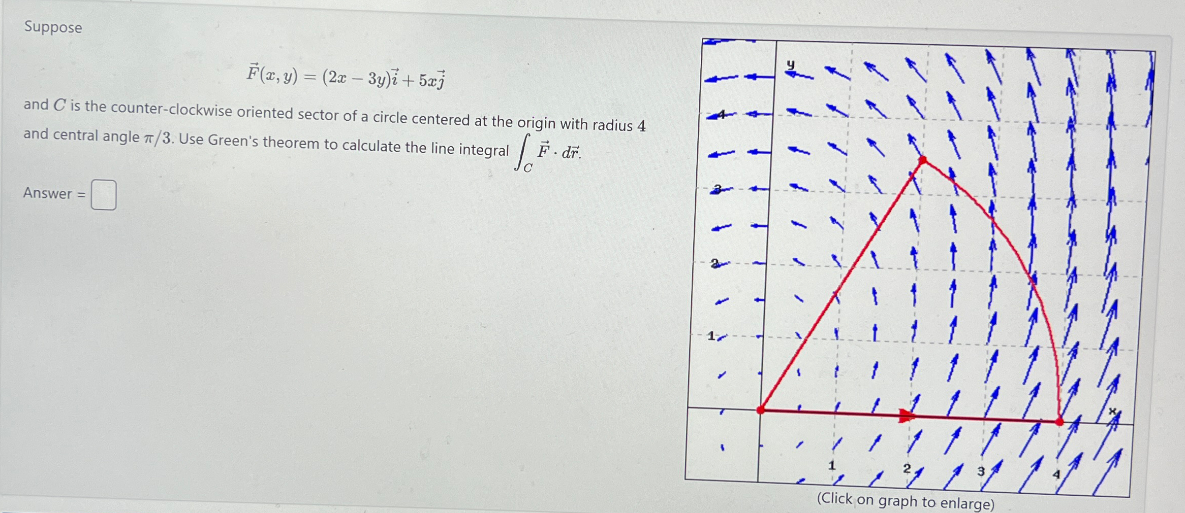 Solved Supposevec(F)(x,y)=(2x-3y)vec(i)+5xvec(j)and C ﻿is | Chegg.com
