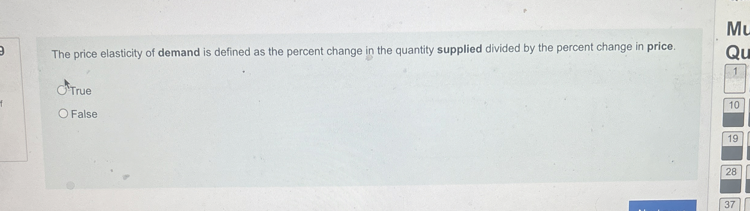 The price elasticity of demand is defined as the | Chegg.com