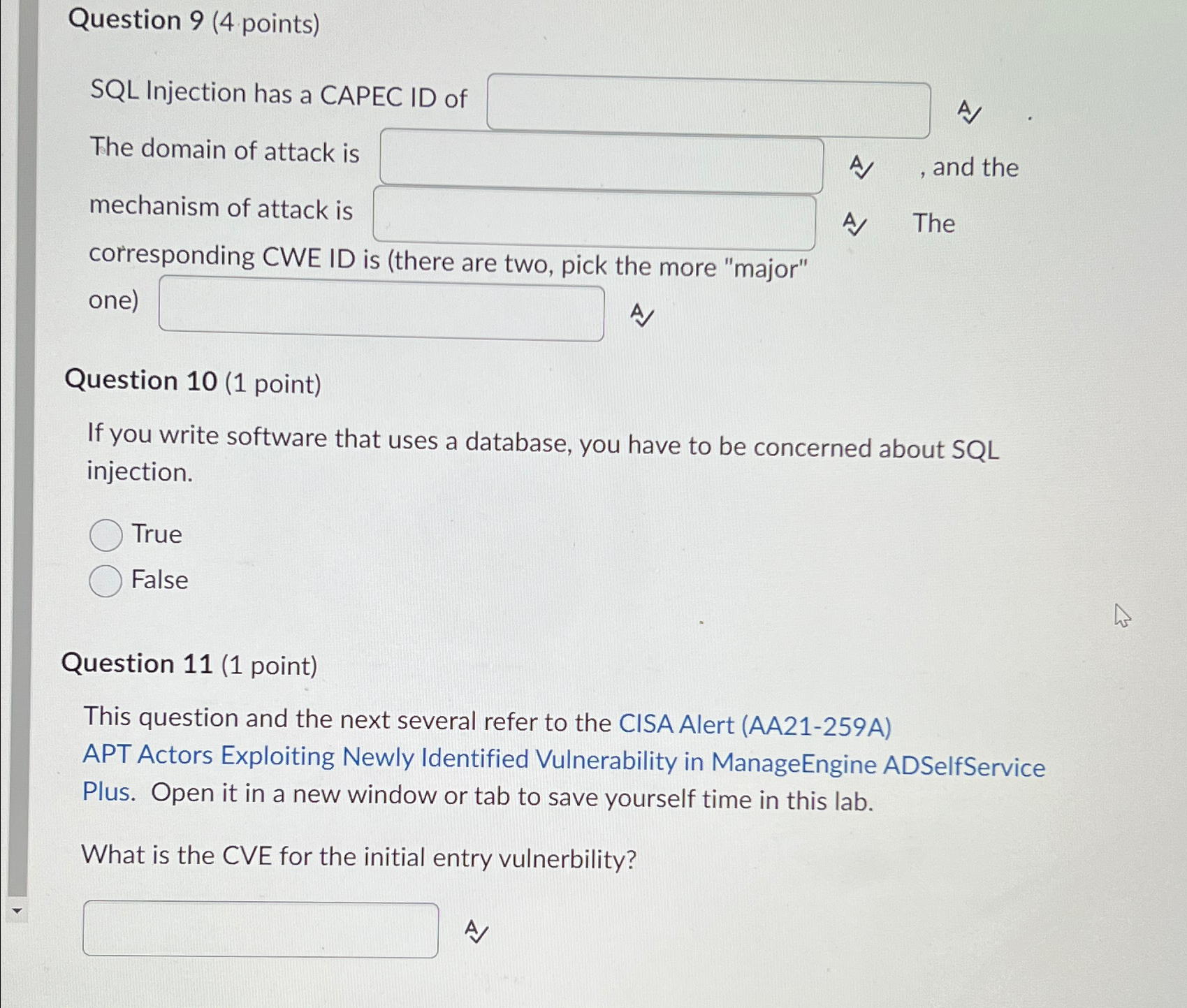 Solved Question 9 (4 ﻿points)SQL Injection has a CAPEC ID | Chegg.com