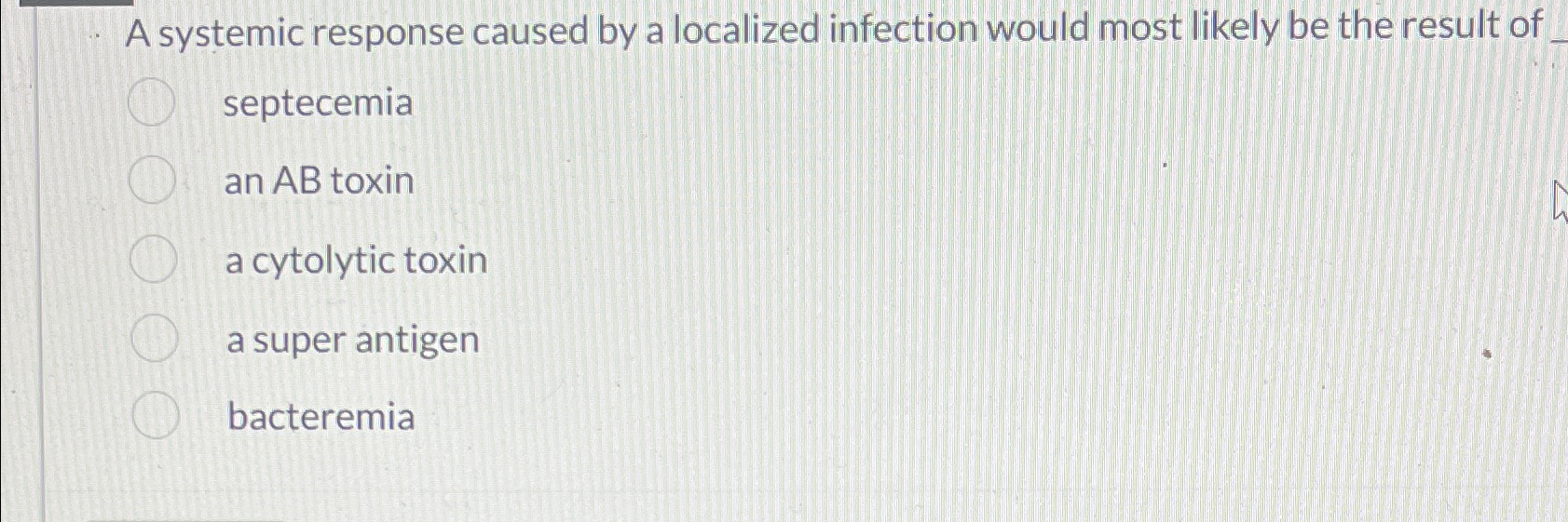 Solved A systemic response caused by a localized infection | Chegg.com