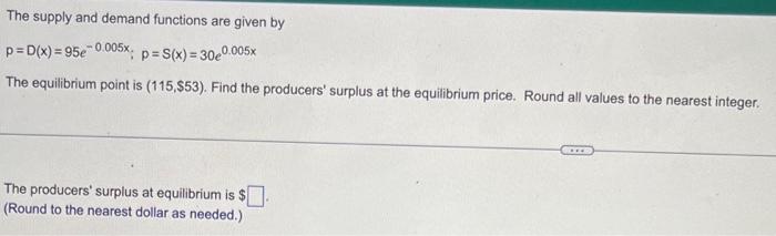 Solved The supply and demand functions are given by | Chegg.com