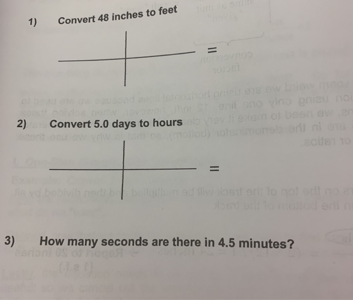 Solved 1) Convert 48 inches to feet SOLSO N 2) Convert 5.0 | Chegg.com