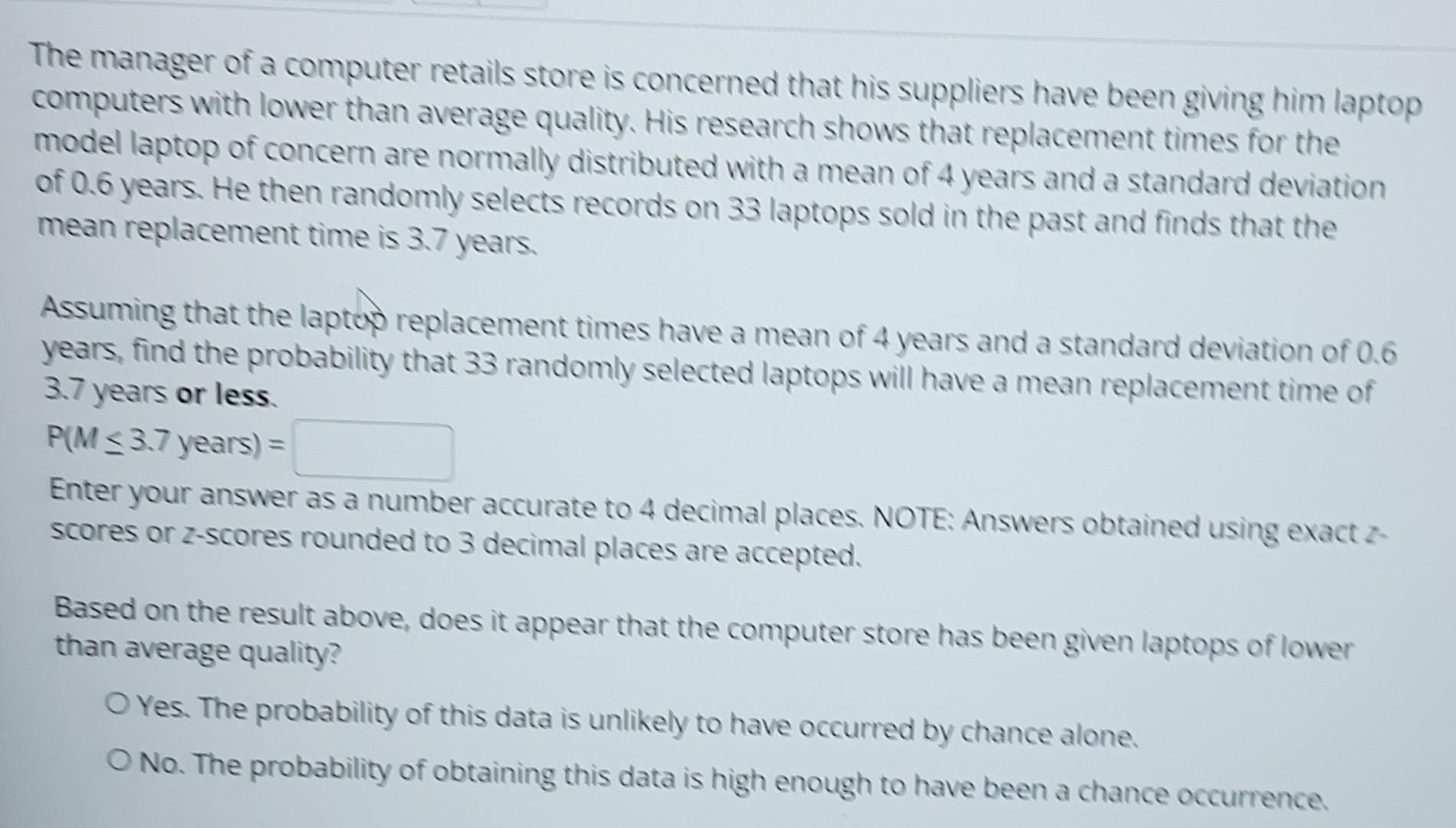 Solved The manager of a computer retails store is concerned | Chegg.com